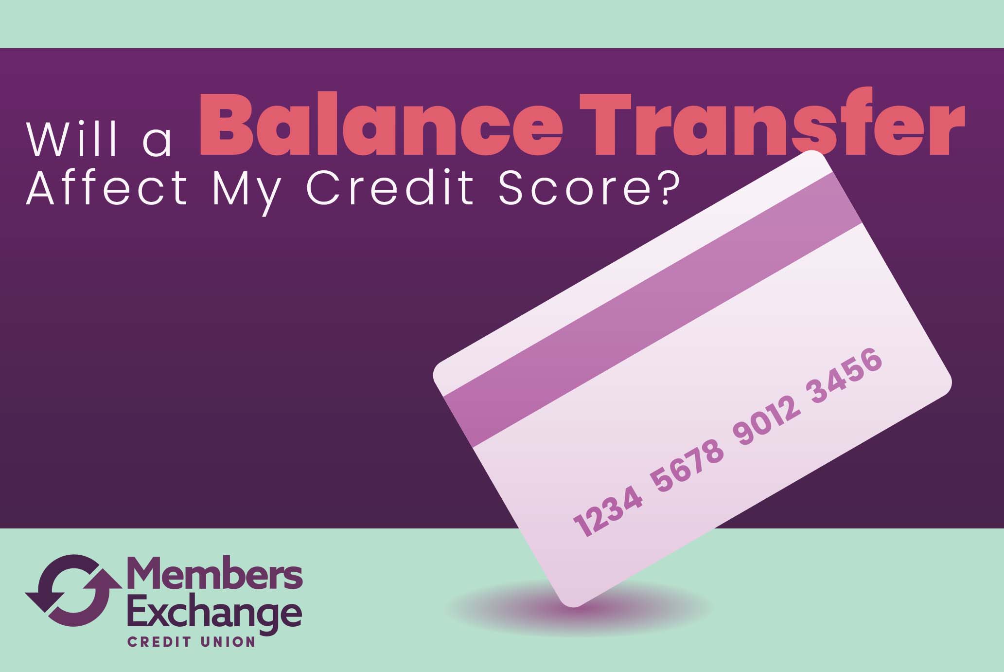 Will a Balance Transfer Affect My Credit Score? | MECU